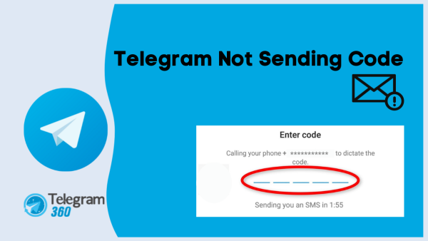 Telegram Not Sending Code: Best Ways To Fix It - Telegram360.Net